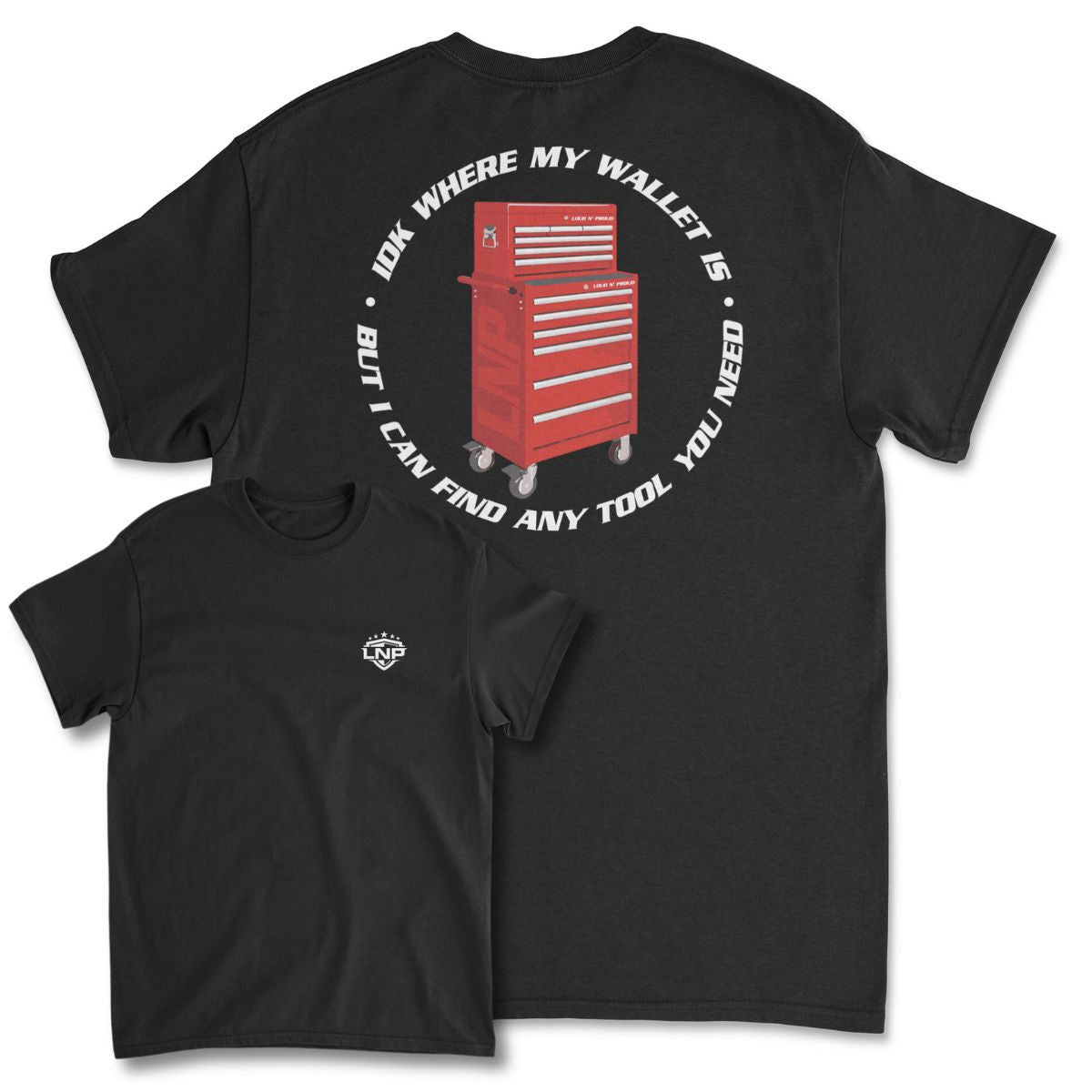 Shop for I GOT IT | Be Loud and Proud | LNPGEAR.com