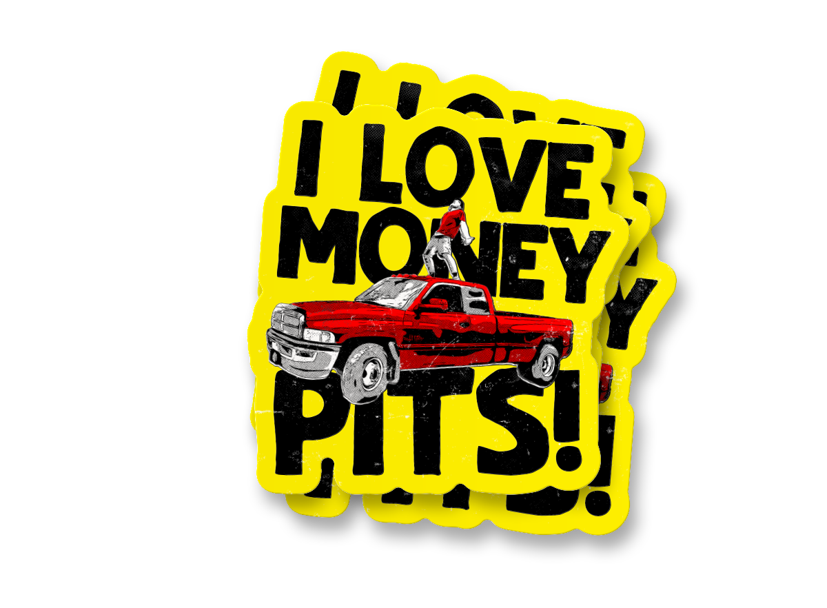 MONEY PITS STICKER | LNPGEAR.com